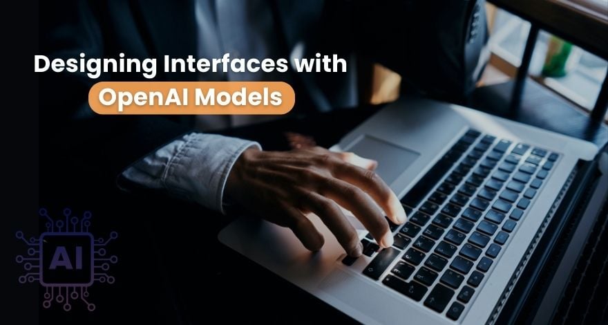 AI-Generated UI/UX: Designing Interfaces with OpenAI Models
