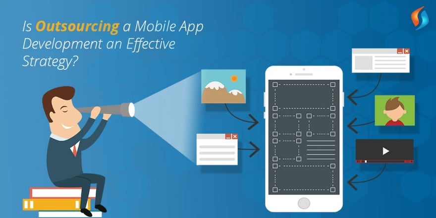 6 Reasons Why Outsourcing Mobile App Development is Good Idea