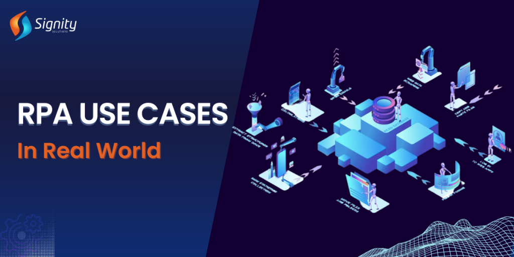 12 RPA Use Cases In The Real World [Updated 2024]