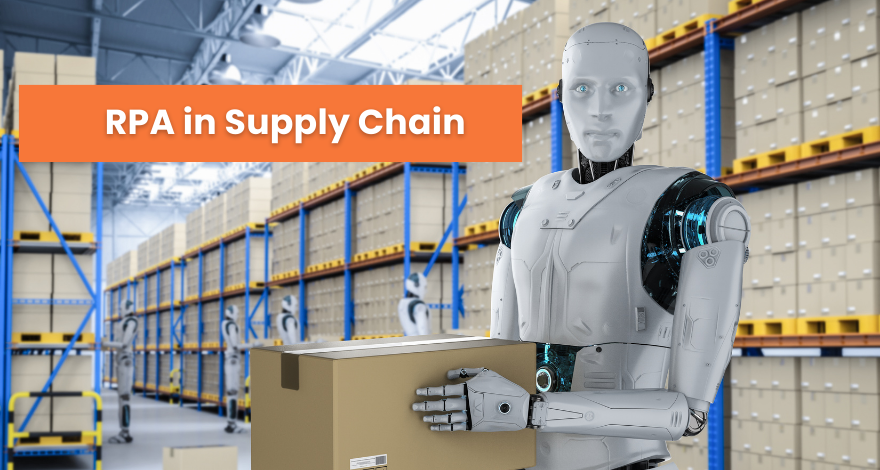 Use Cases of RPA in Supply Chain