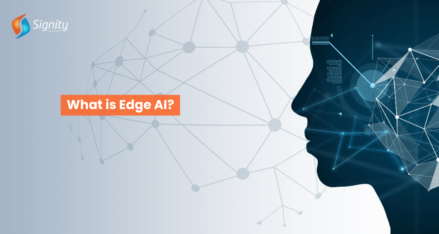 What is Edge AI and Its Benefits?
