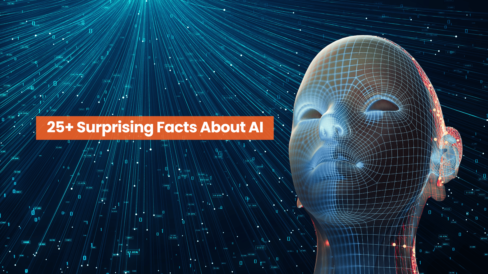 25+ Surprising Facts About Artificial Intelligence